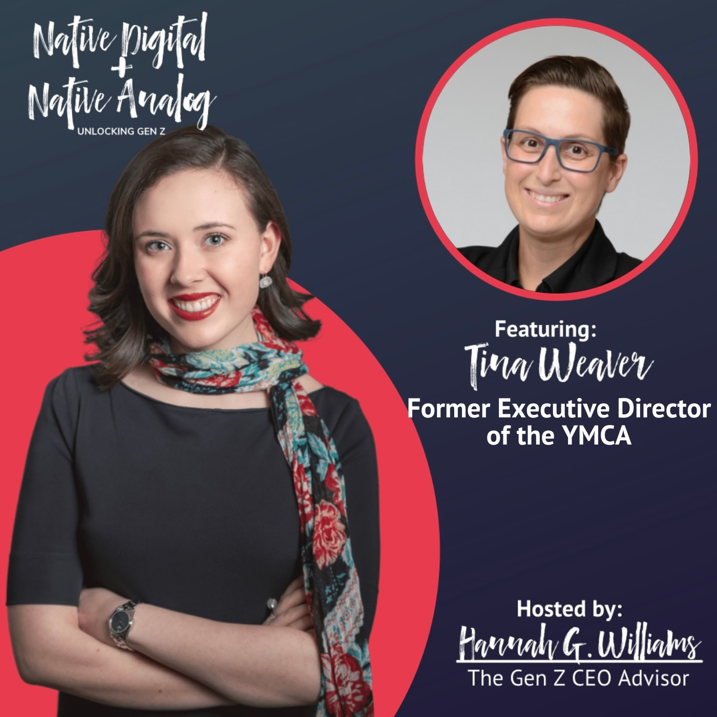 Podcast: Tina Weaver — Hannah Grady Williams