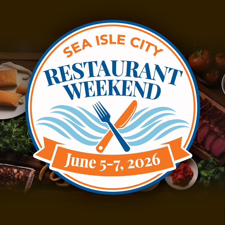 Restaurant Weekend | Join the Culinary Celebration Today — Sea Isle ...