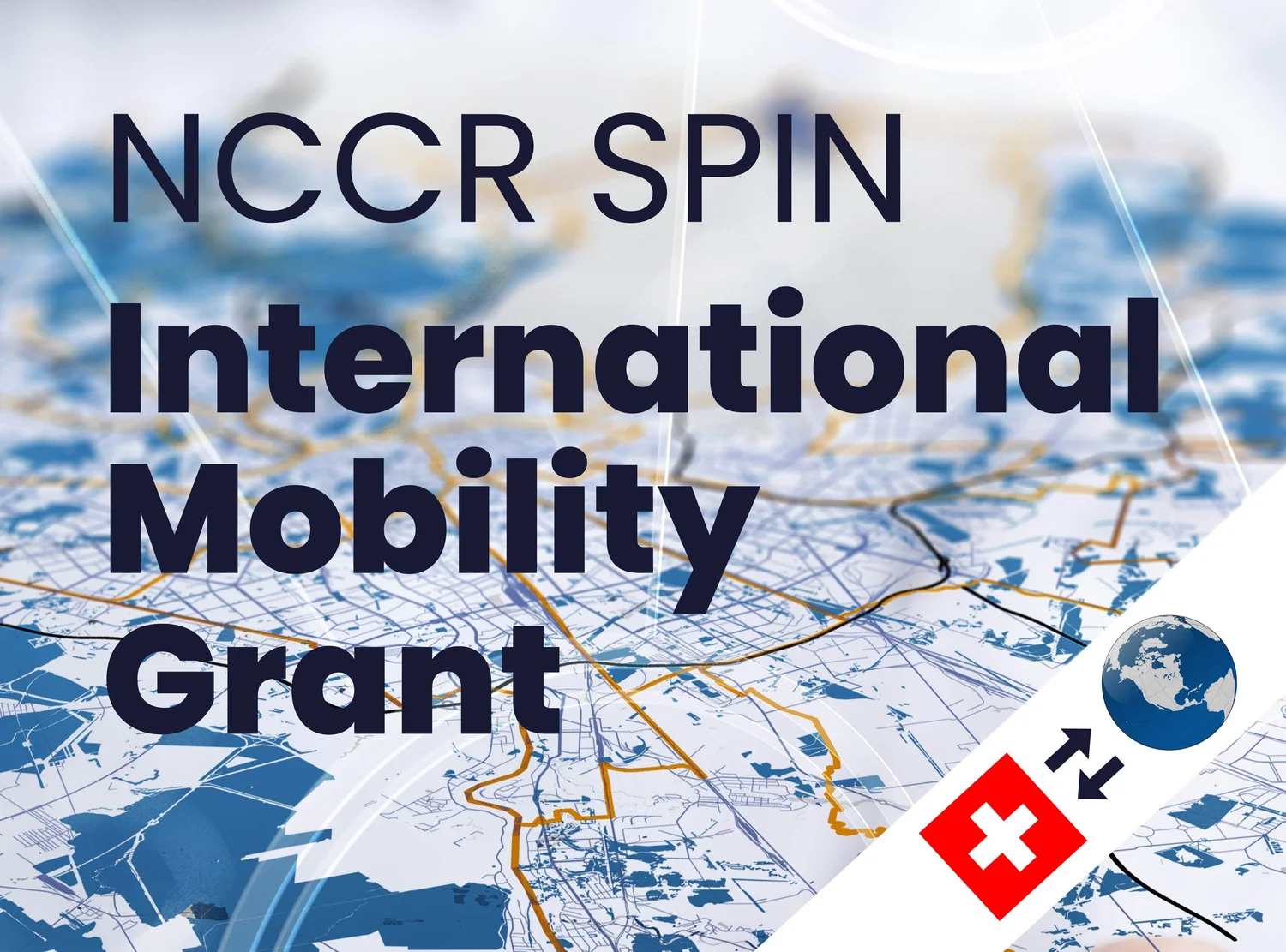 International Mobility Grant — NCCR SPIN: Spin Qubits in Silicon