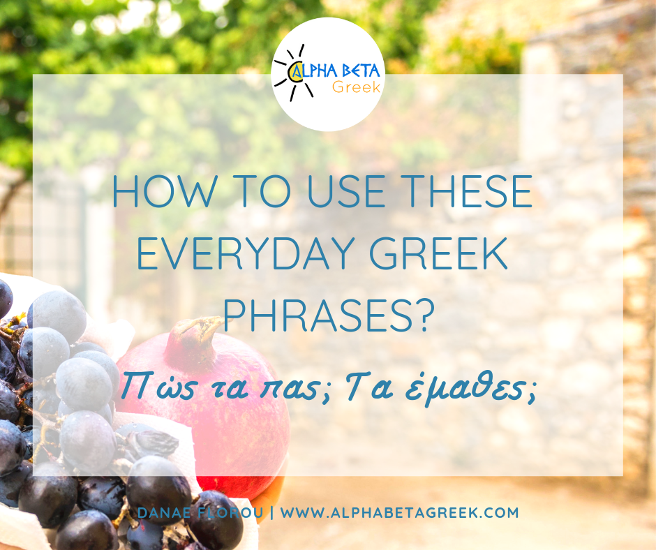 Blog for Greek learners — Danae Florou | Alpha Beta Greek