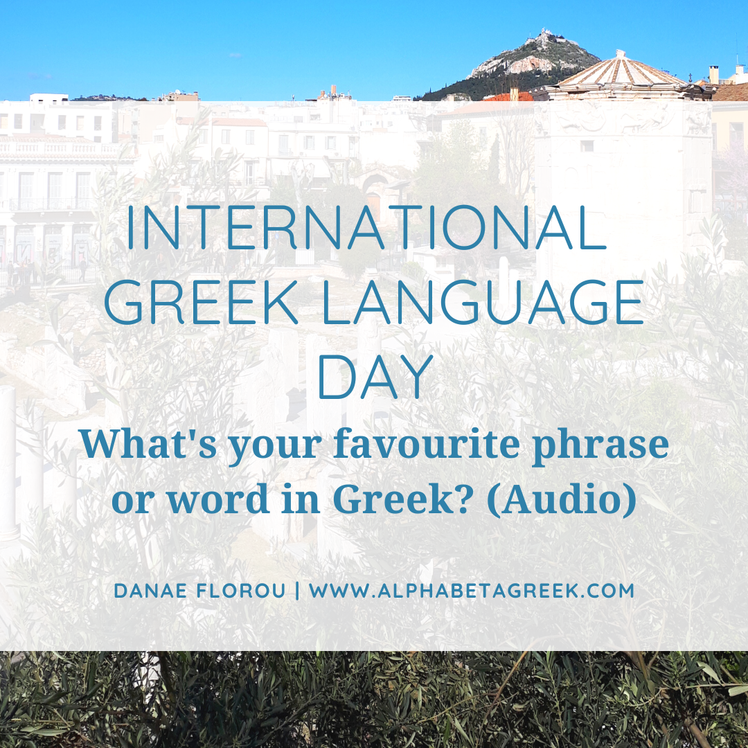 What’s your favourite Greek word or Phrase? — Danae Florou | Alpha Beta ...