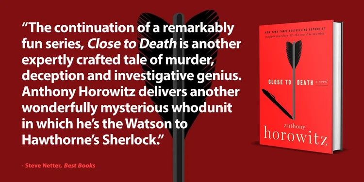 Close To Death By Anthony Horowitz — the best thriller books