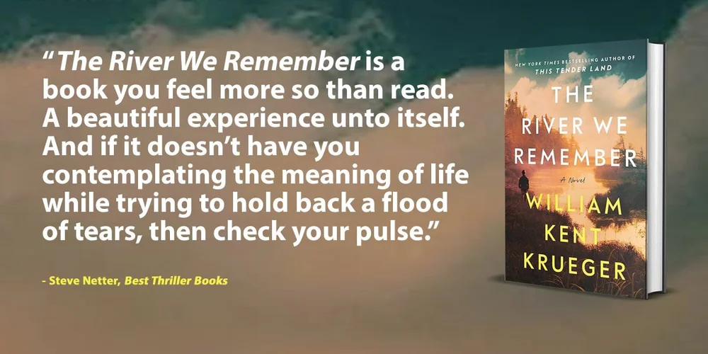The River We Remember By William Kent Krueger — the best thriller books