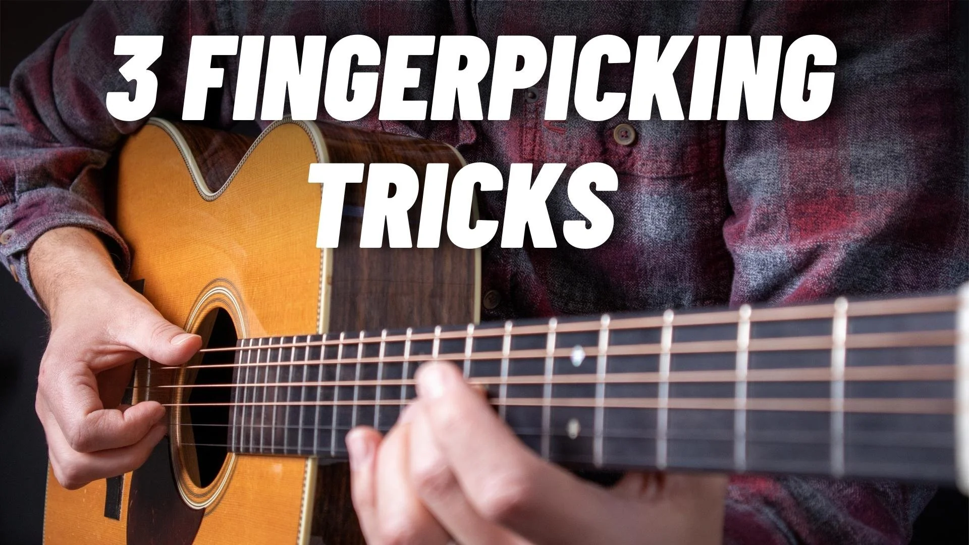 3 Fingerpicking Tricks, die jeder kennen sollte — Fingerfux