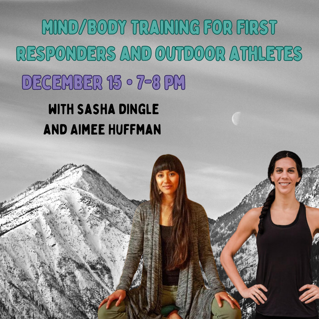 Mind/Body Training for First Responders and Outdoor Athletes — Colchuck ...