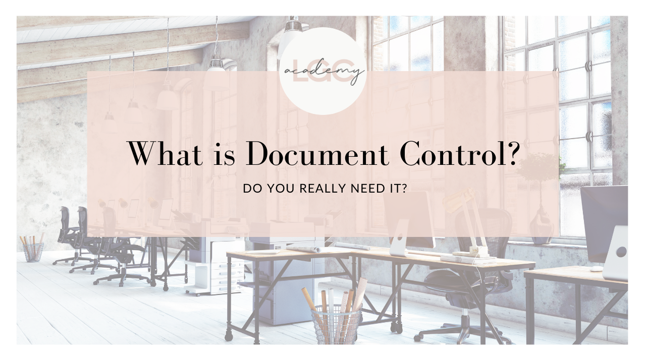 LGC Academy - Document Control Training
