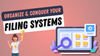 Organize & Conquer Your Filing Systems for Effective File Management ...
