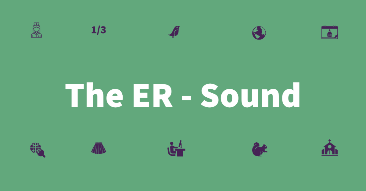 The ER-Sound — Lucid Accent Consulting