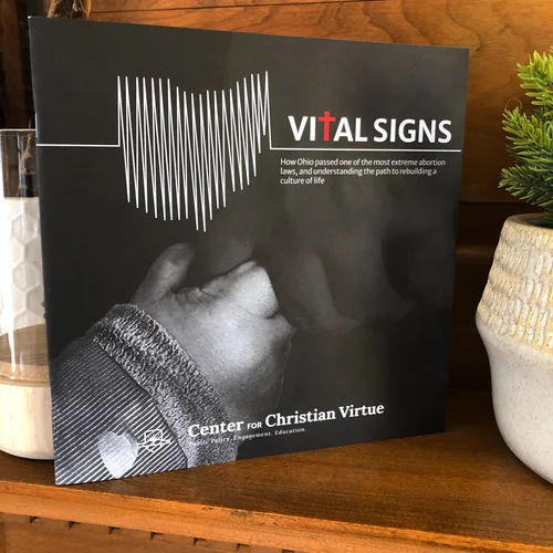 Vital Signs | Center for Christian Virtue