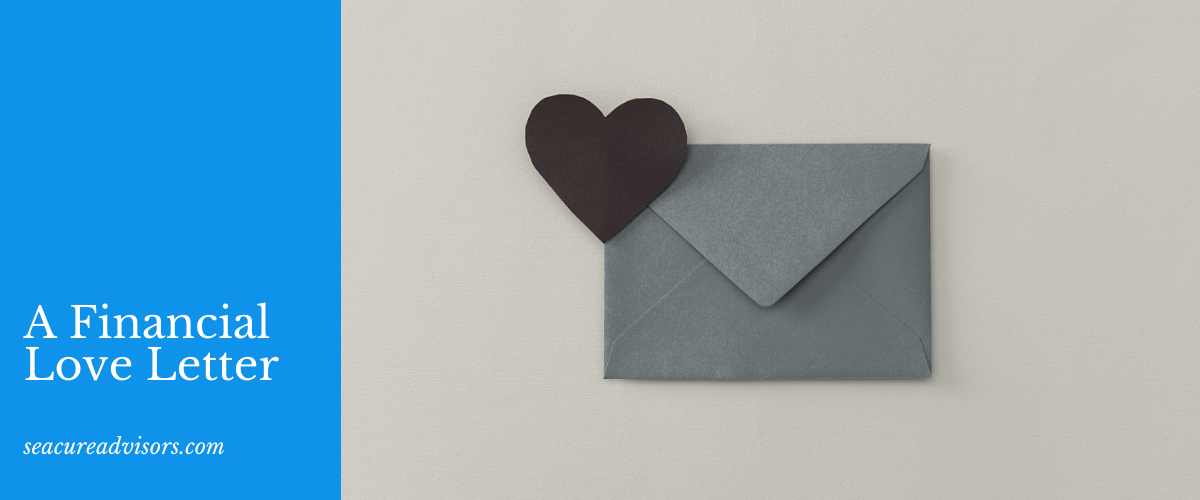 A Financial Love Letter — SeaCure Advisors