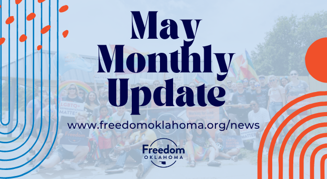May 2022 Update — Freedom Oklahoma