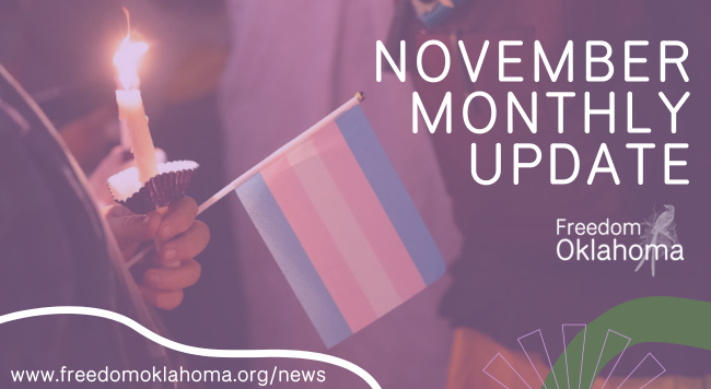 November 2024 Update — Freedom Oklahoma