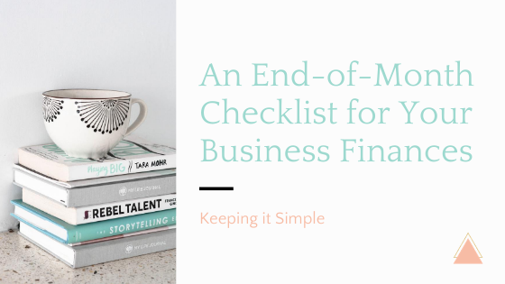 An End-of-Month Checklist for Your Business Finances — KIS Accounting