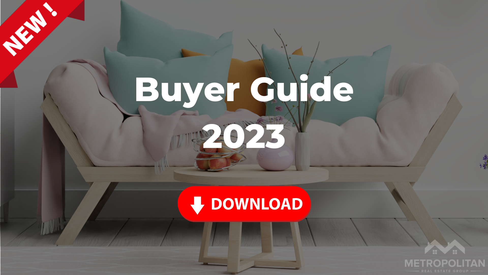 Home Buyer Guide 2023 — Metropolitan Real Estate Group
