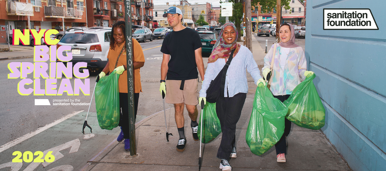 nyc big spring clean — Sanitation Foundation