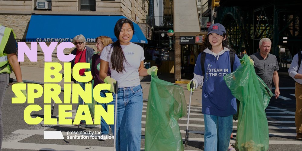 nyc big spring clean — Sanitation Foundation