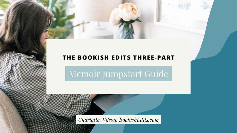 The Memoir Jumpstart Guide — Bookish Edits