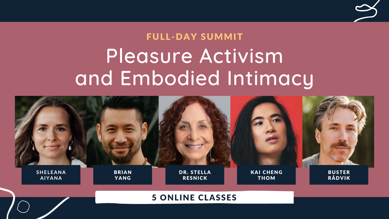 One-Day Summit: Pleasure Activism and Embodied Intimacy | THE EMBODY LAB
