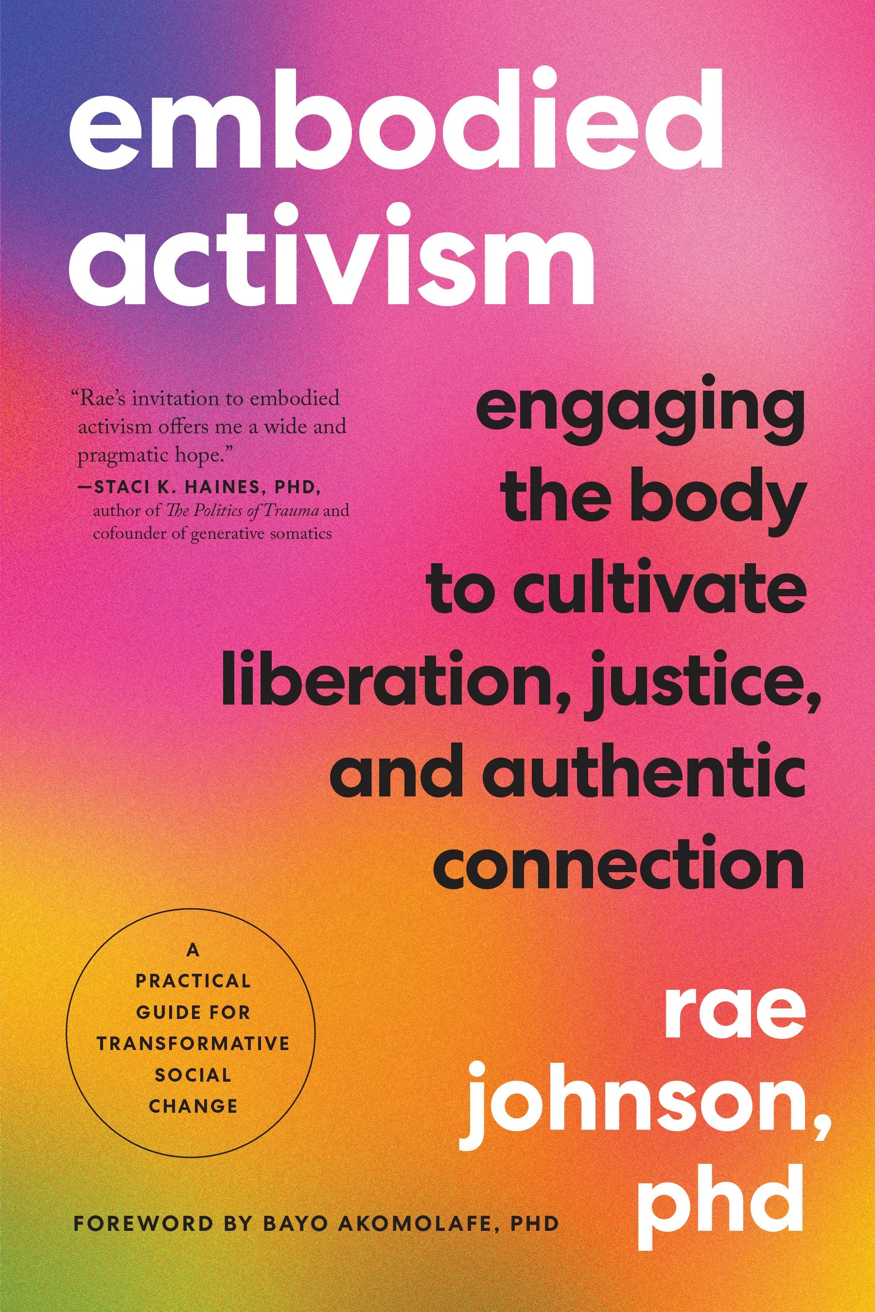 EMBODIED ACTIVISM: In conversation with Dr. Rae Johnson | THE EMBODY LAB