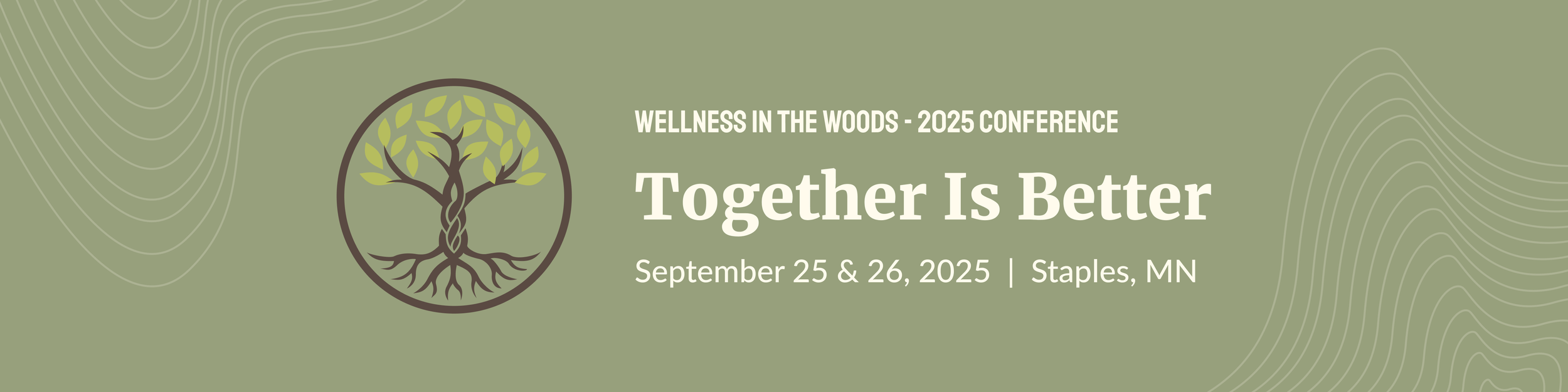 Together is Better Annual Conference — Wellness in the Woods | Mental ...
