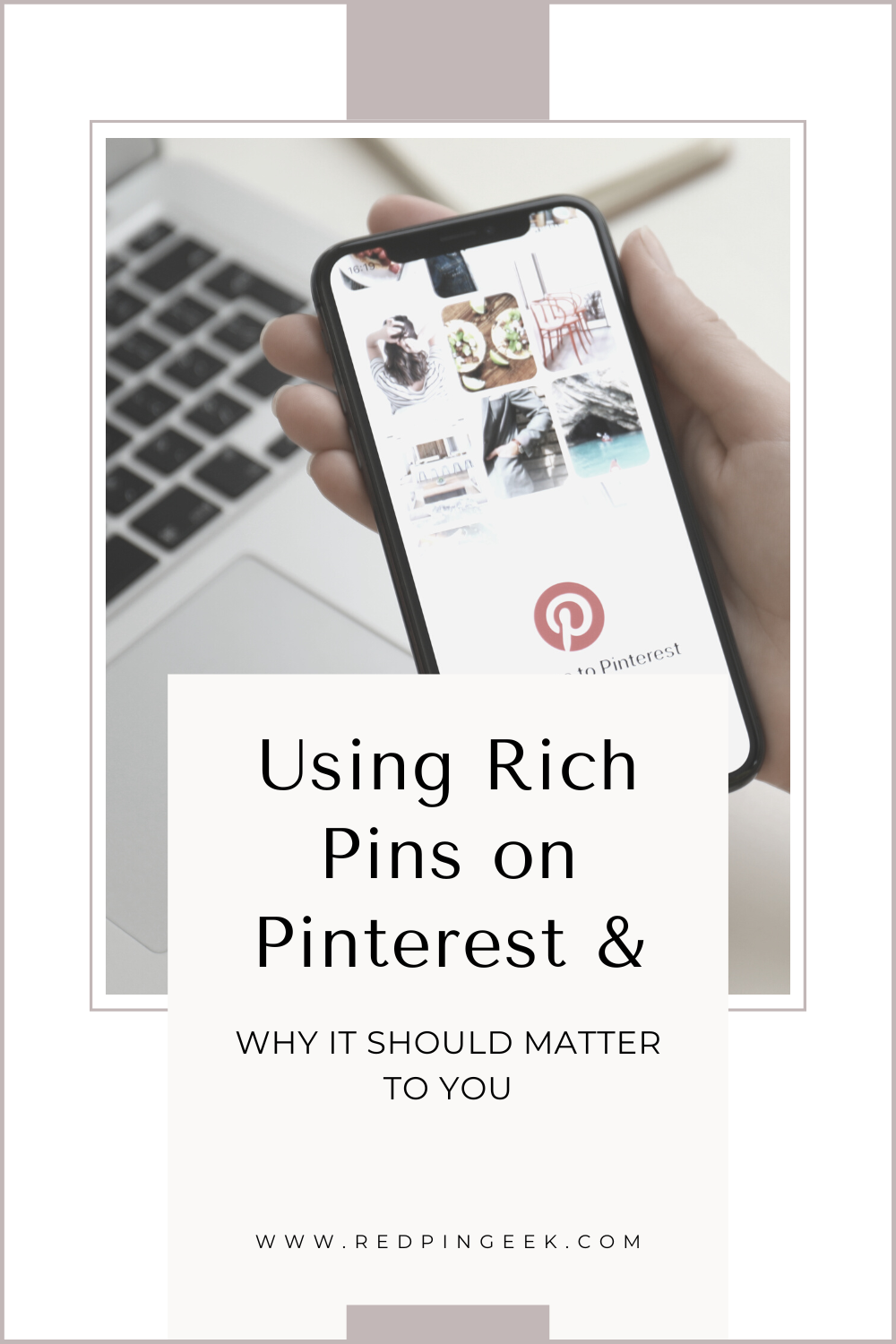 Using Rich Pins On Pinterest and Why It Should Matter To You — RedPinGeek