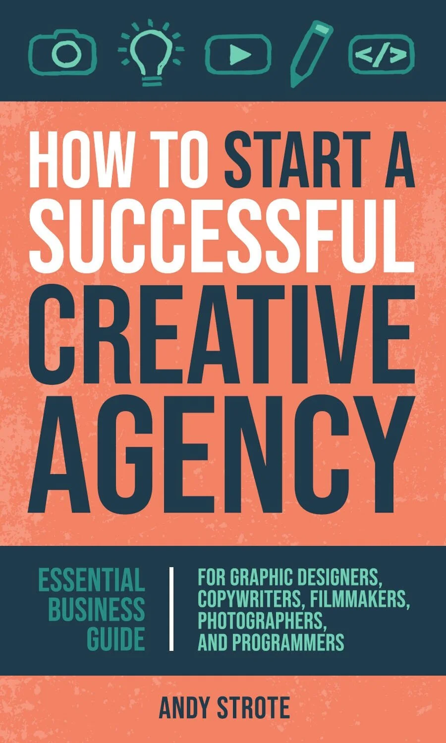 How to Start A Successful Creative Agency