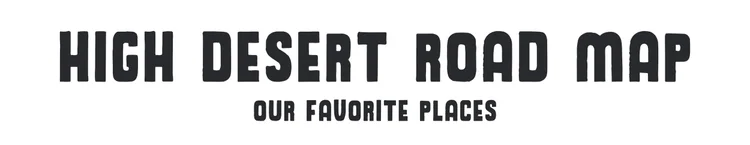 HIGH DESERT ROAD MAP — SUN OF THE DESERT