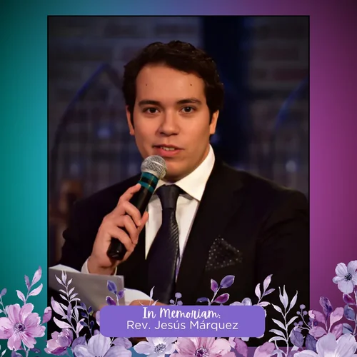 Rev. Jesús Márquez, Beloved Colleague and Alumnus — McCormick ...