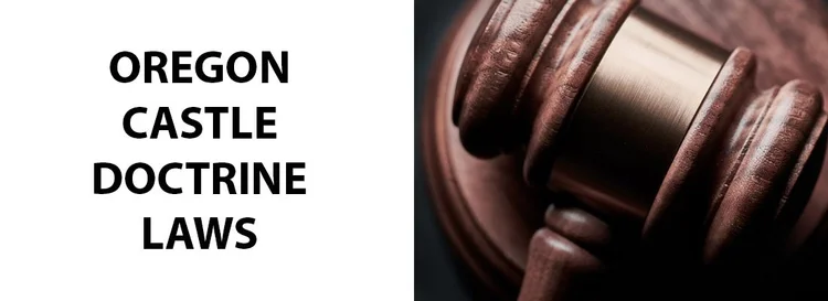 The Oregon Castle Doctrine Guide: Duty To Retreat? — Powell Law P.C.