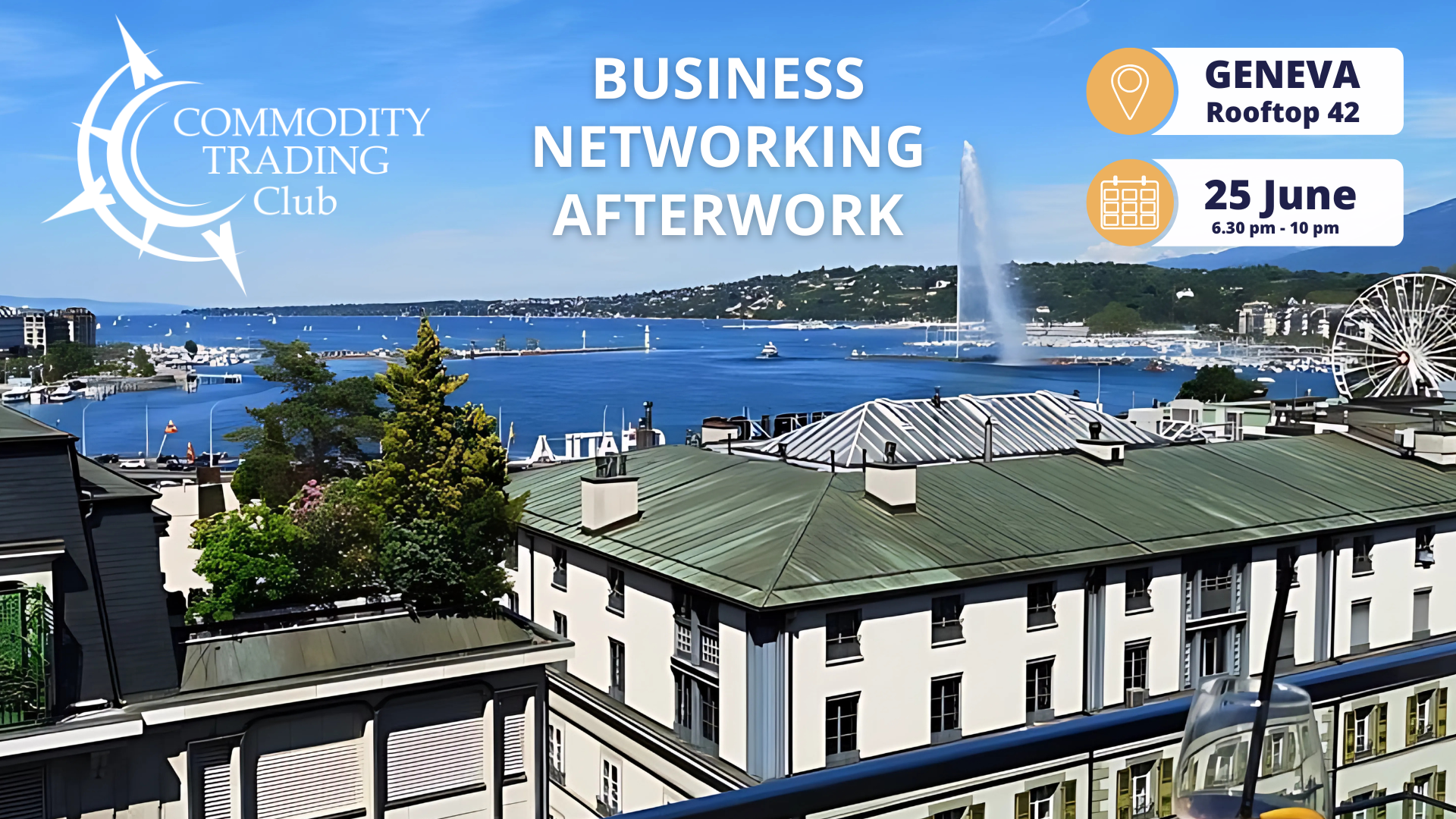 GENEVA - Business Networking Afterwork — COMMODITY TRADING CLUB