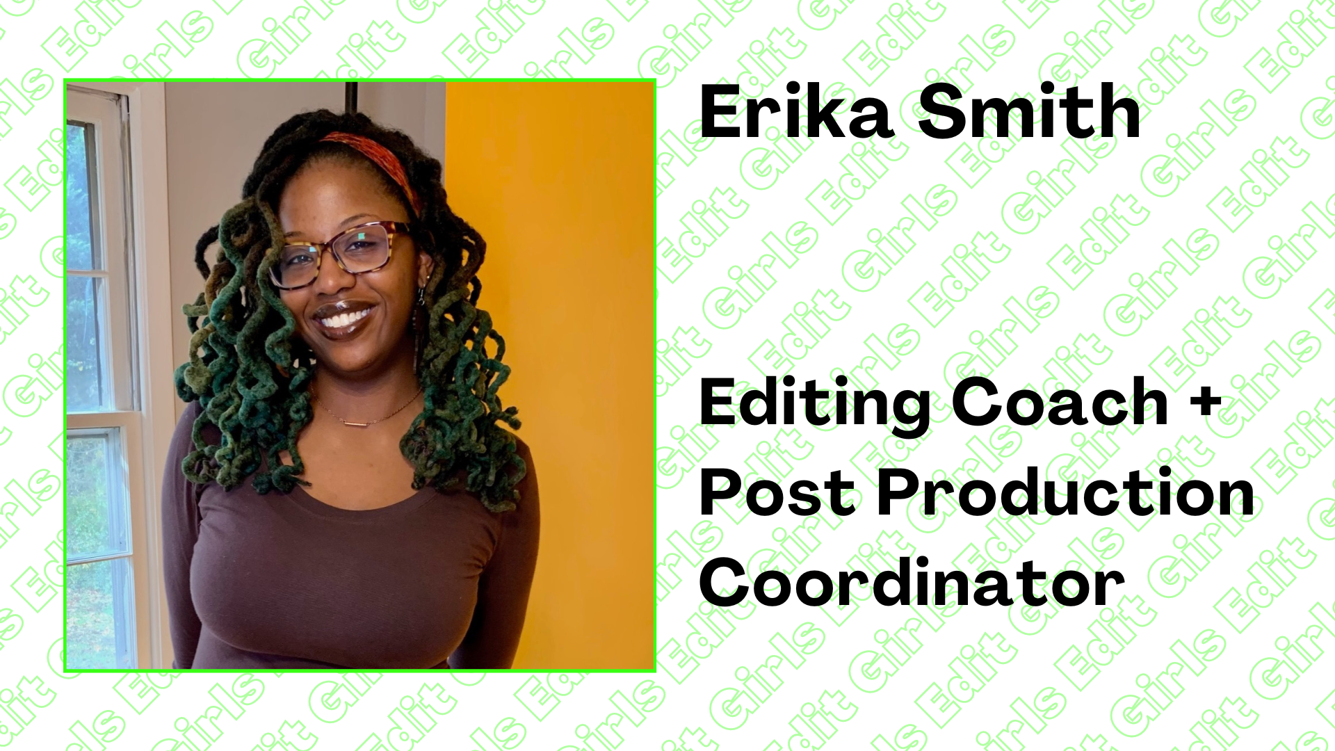 Erika Smith - Video Editing Coach + Post Production Coordinator — EDIT ...