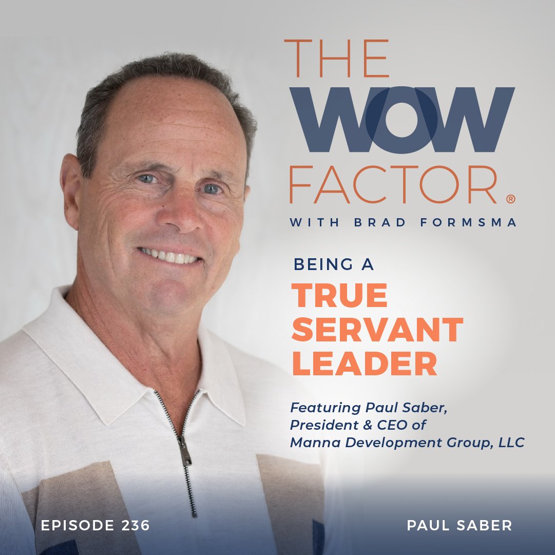 Paul Saber, President & CEO Manna Development Group, LLC, Episode 236 — The WOW Factor Podcast