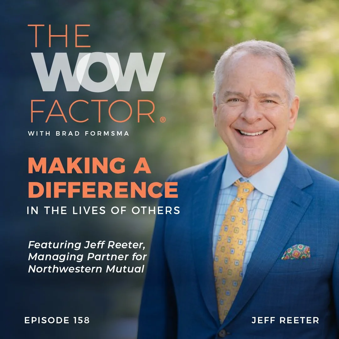 Jeff Reeter, Managing Partner for Northwestern Mutual, Episode 158 ...