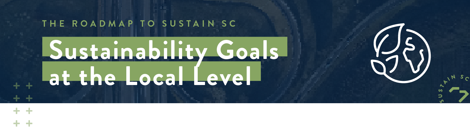 Meeting the Goals at the Local Level — Sustain SC