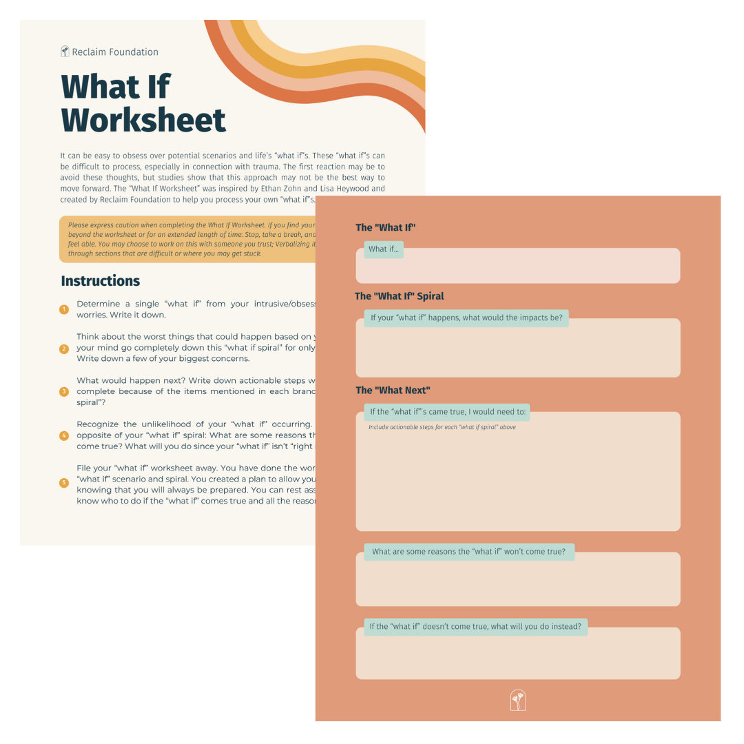 What If Worksheet — Reclaim Foundation