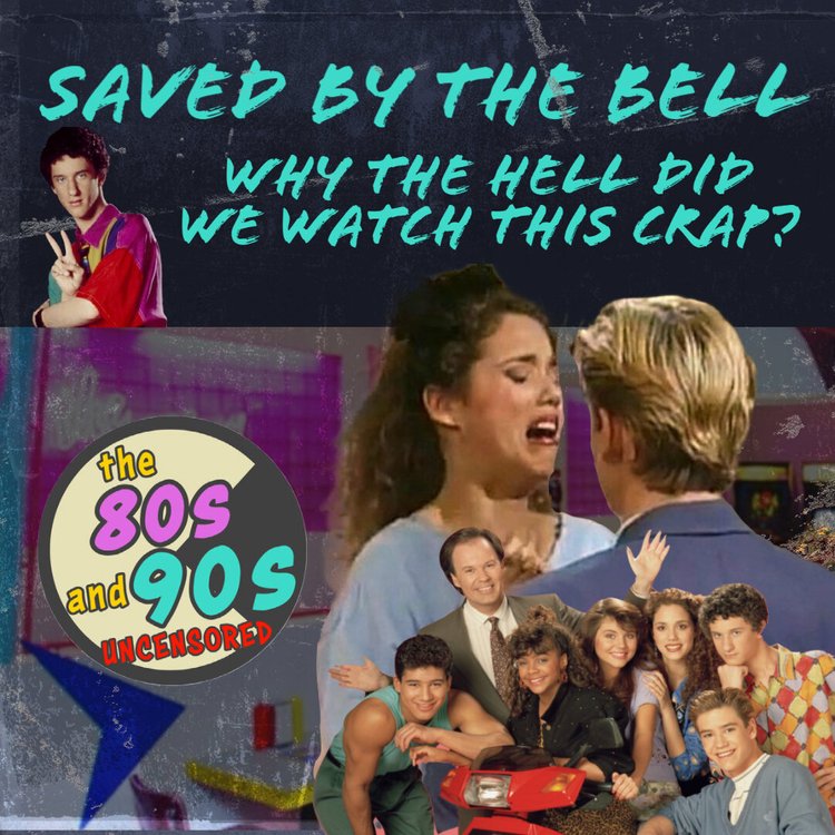 Saved by the Bell: Why the Hell Did We Watch This Crap?! — The 80s and 90s