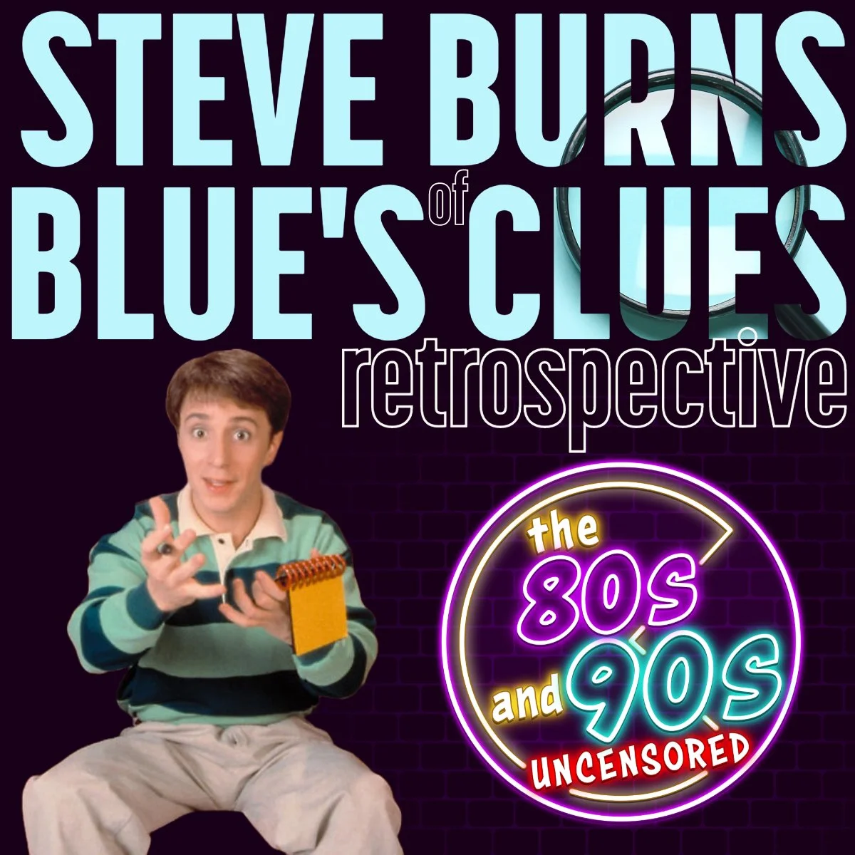 Steve Burns of Blues Clues Retrospective — The 80s and 90s