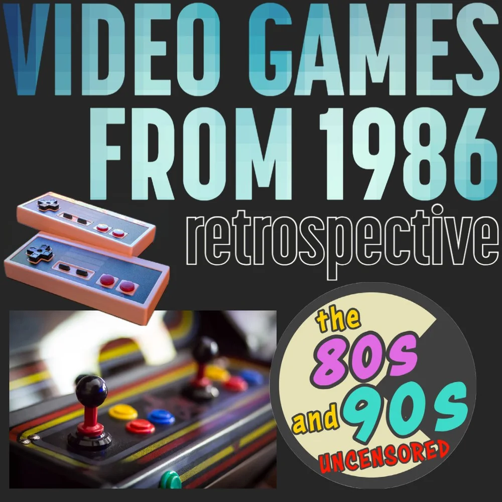 Video Games From 1986 Retrospective — The 80s and 90s