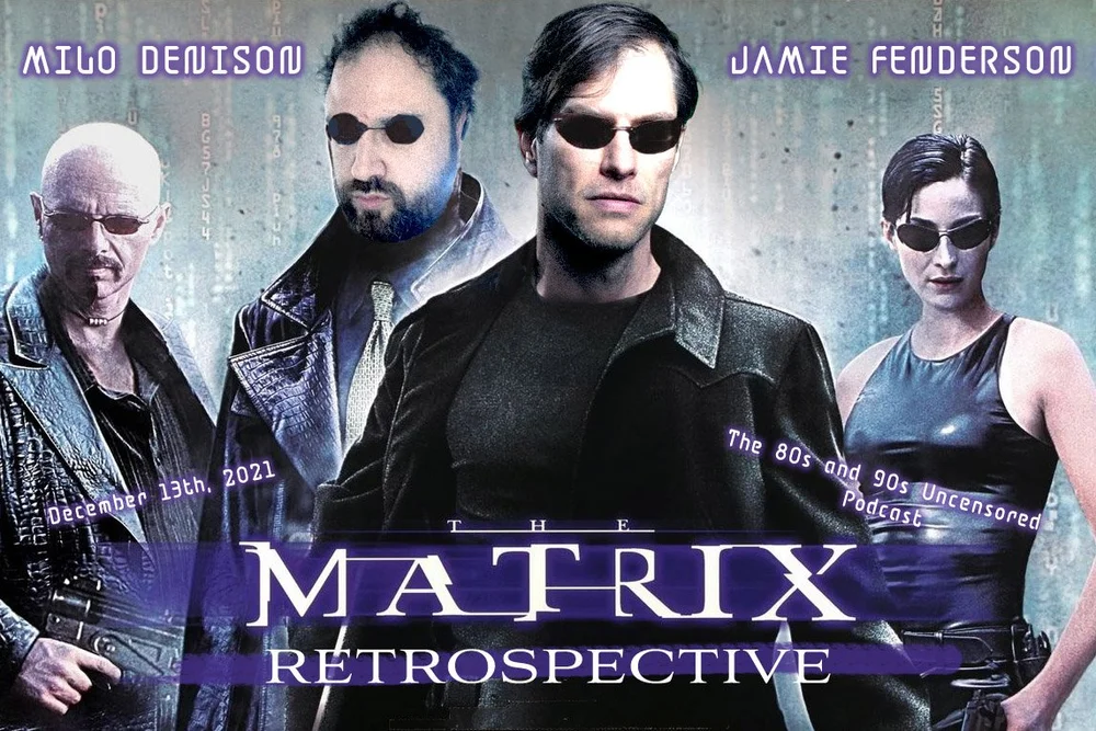 The Matrix Retrospective — The 80s and 90s