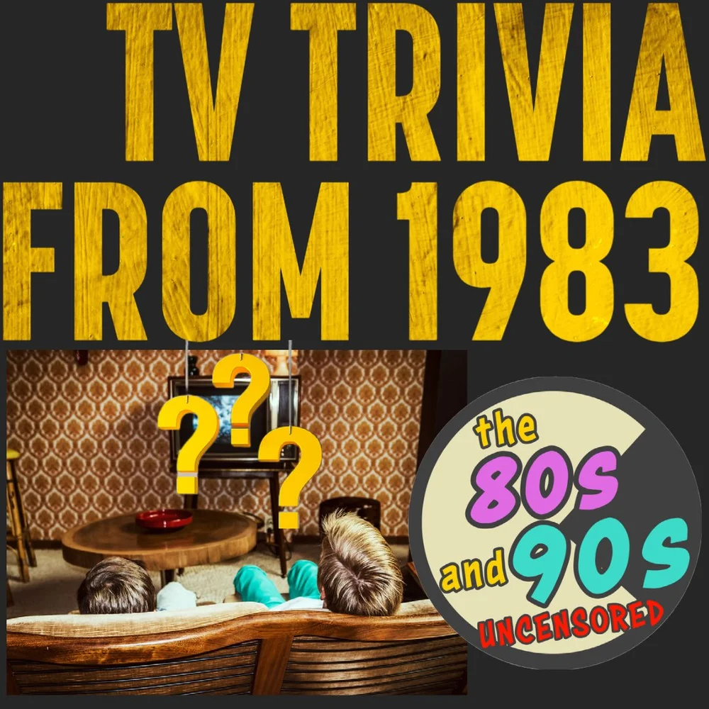 TV Trivia from 1983 — The 80s and 90s