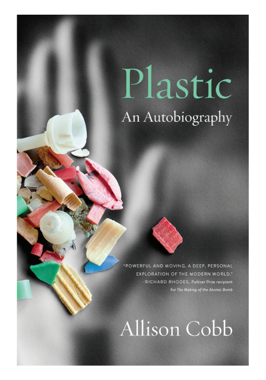 Plastic: an Autobiography | Now available for pre-order — Allison Cobb