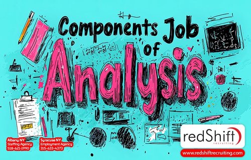 How to Conduct a Job Analysis (And Why You Should!) — redShift Recruiting