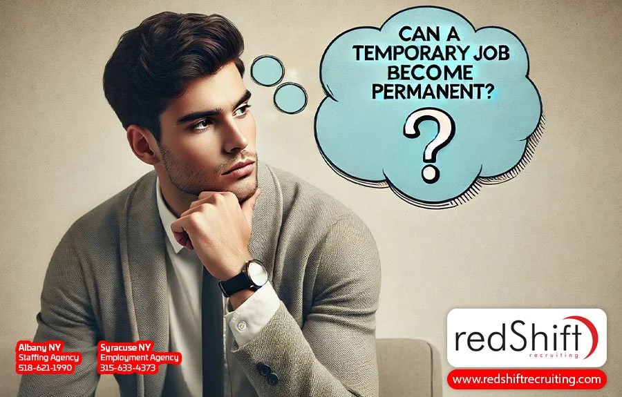 Can a Temporary Job Become Permanent? — redShift Recruiting