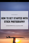 How to Get Started with Stock Photography — LAURA BC | Photographer ...