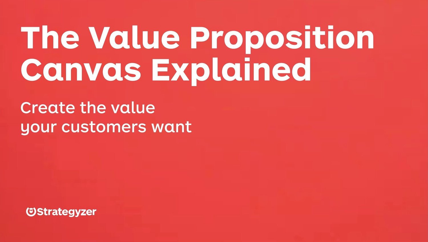 Business Model Canvas Explainer - Strategyzer I Neue Big I Brand ...