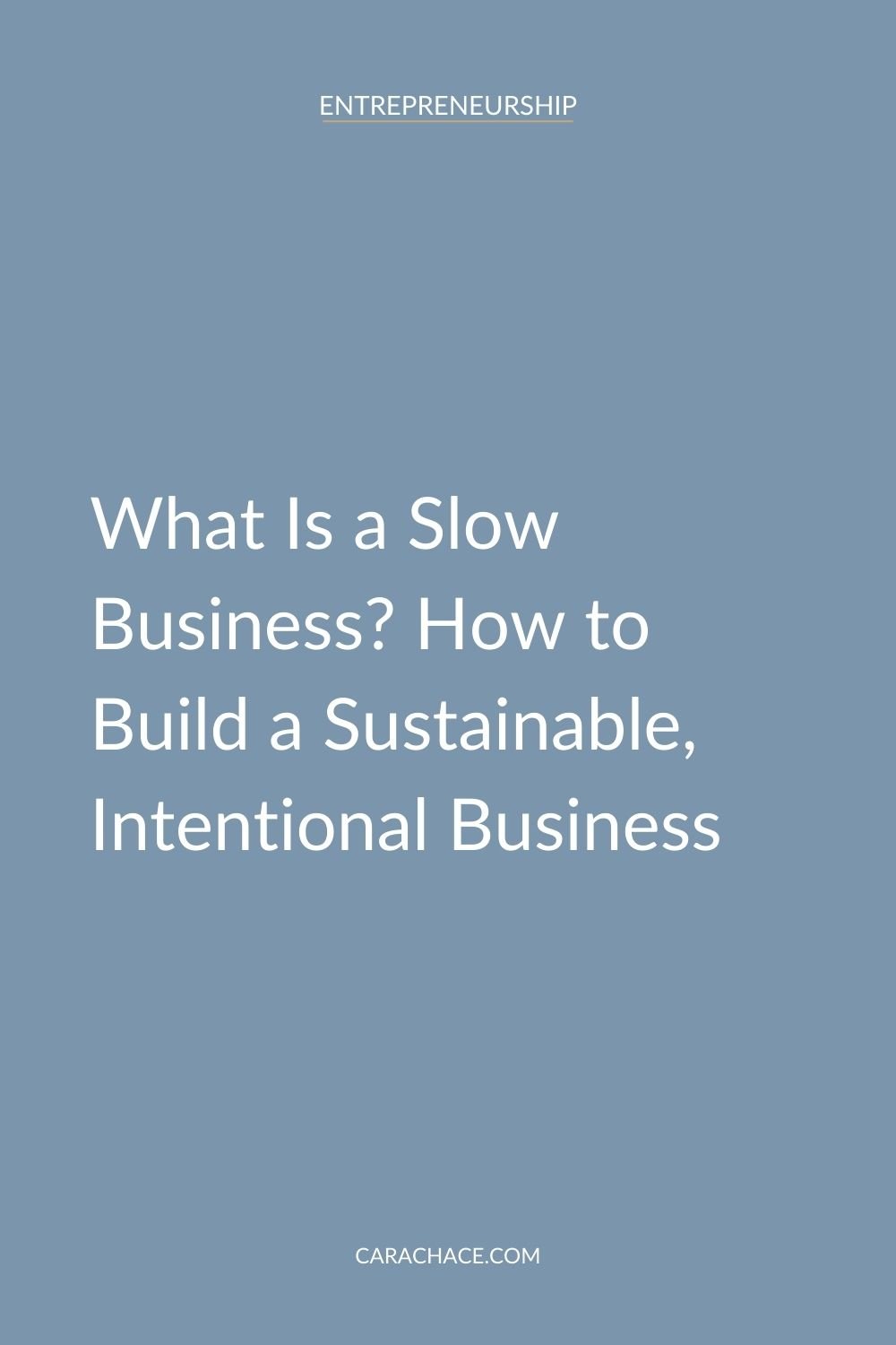 How to Build a Slow Business: A Guide to Sustainable Success