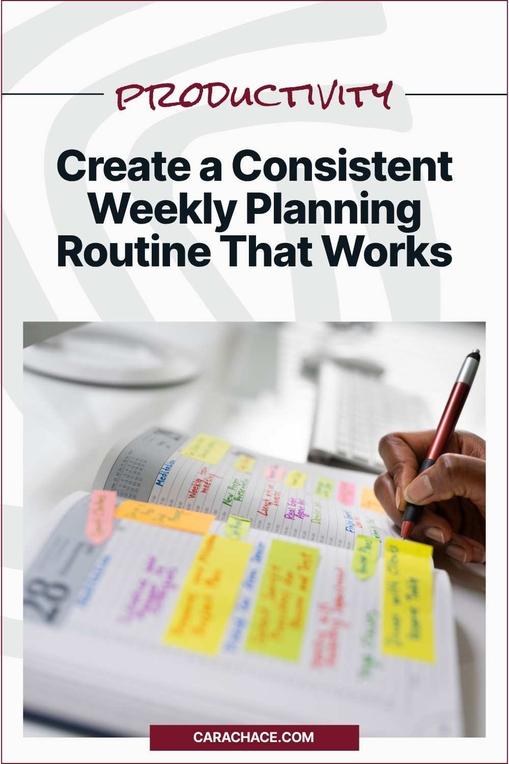 Create a Consistent Weekly Planning Routine That Works