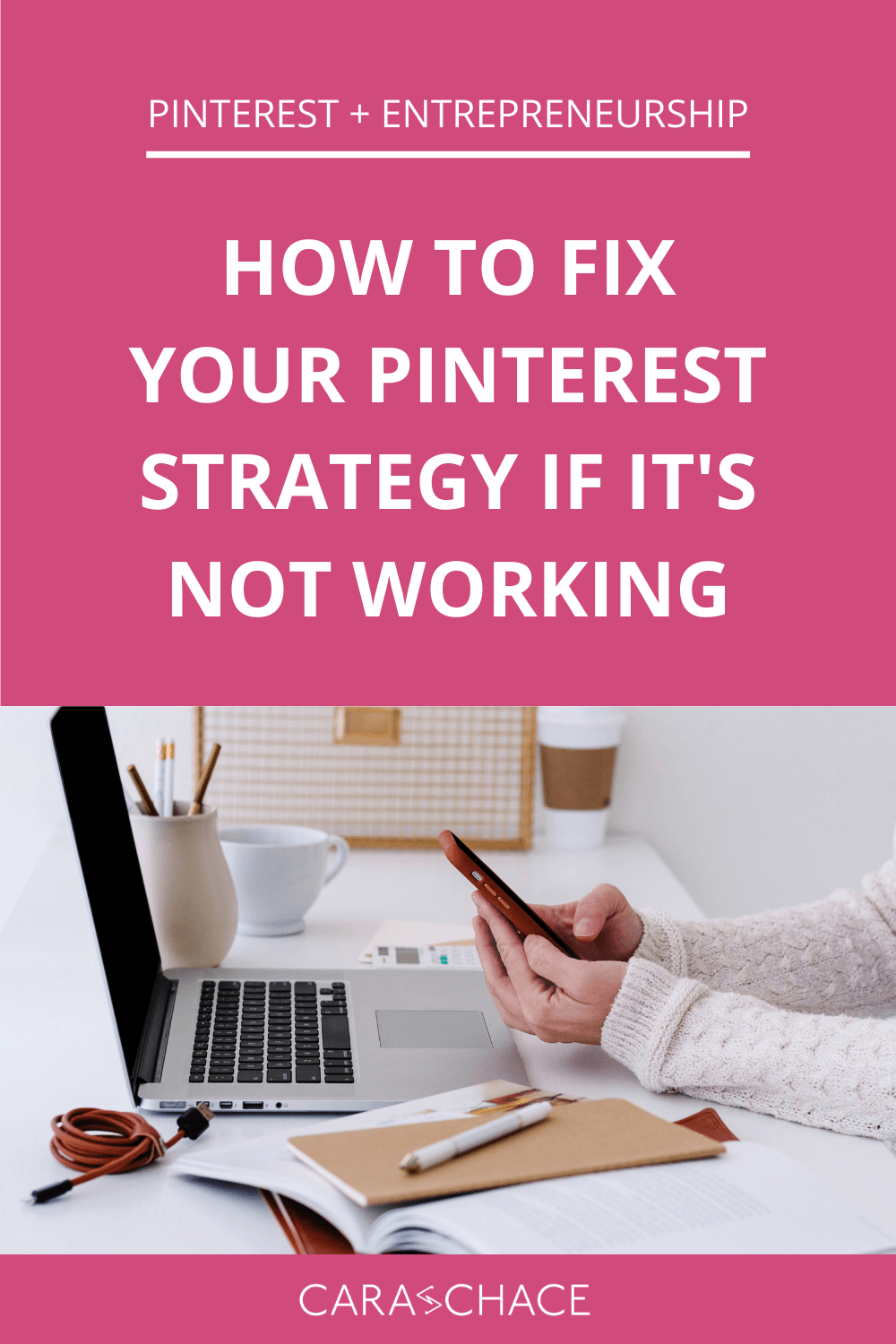 How To Fix Your Pinterest Strategy If It's Not Working