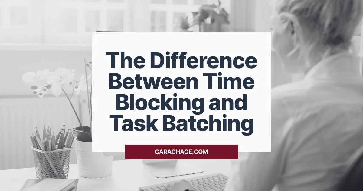 Task Batching vs. Time Blocking: The Best Productivity Method