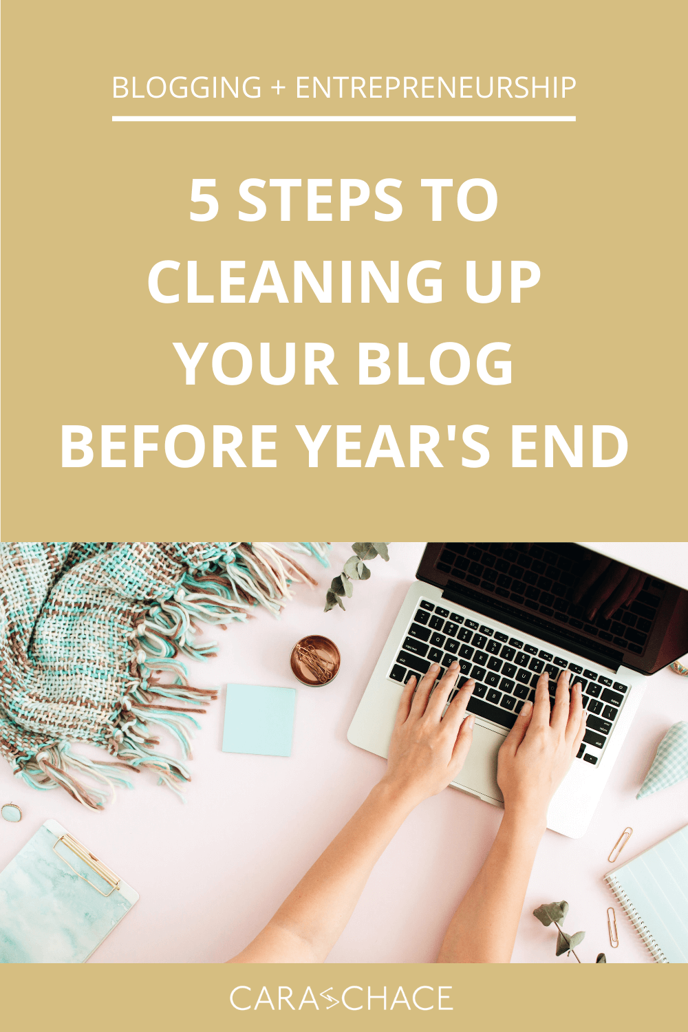 How To Organize and Clean Up Your Blog — Cara Chace | Productivity Coach